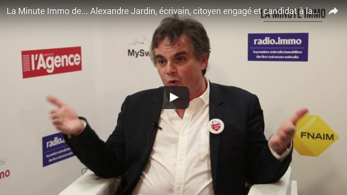 La Minute Immo d'Alexandre Jardin au Congrès de la FNAIM - Journal de l ...