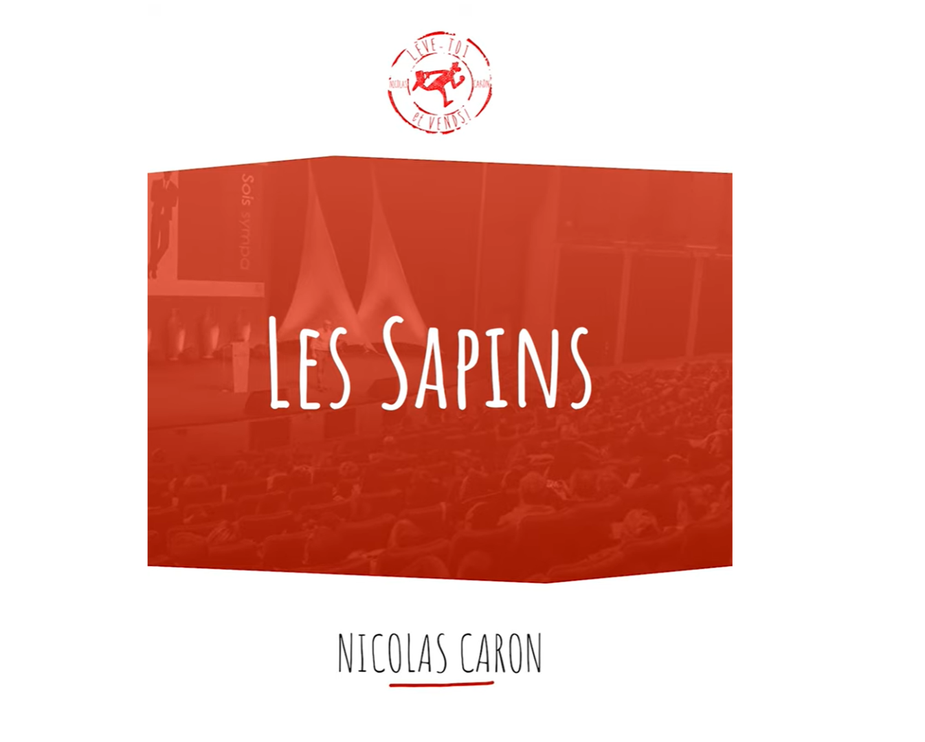 « Avant vos rendez-vous commerciaux, visualisez-vous les sapins ? », Nicolas Caron - Journal de ...